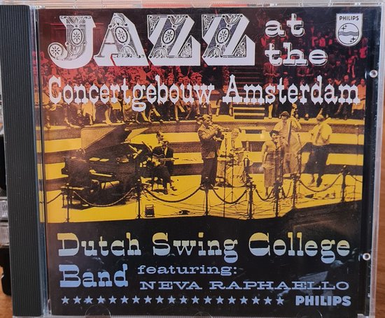 Jazz At The Concertgebouw, THE DUTCH SWING COLLEGE BAND FEATURING NEVA ...