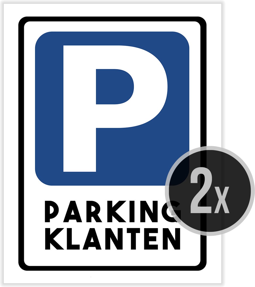 Borden | Pictogram | "Parking klanten" | Verboden te parkeren ...