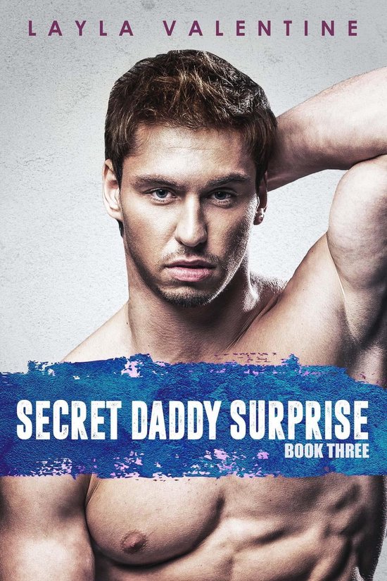 Secret Daddy Surprise 3 - Secret Daddy Surprise (Book Three) (ebook ...