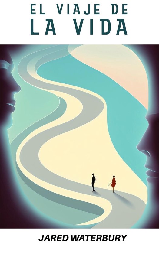 El Viaje de la Vida (ebook), Jared Waterbury | 9798224116553 | Boeken | bol