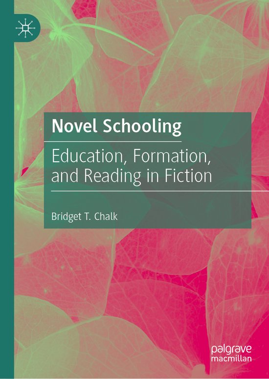 Novel Schooling, Bridget T. Chalk | 9783031668579 | Boeken | bol