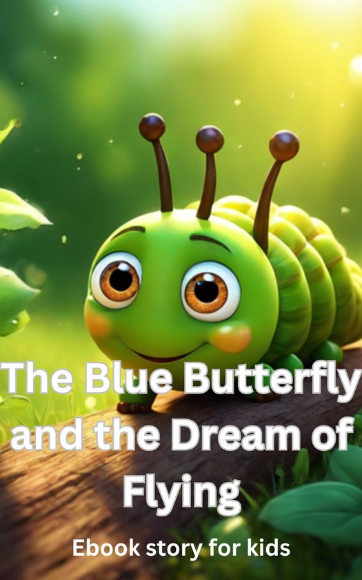 The Blue Butterfly and the Dream of Flying (ebook), yasser akli bouras ...