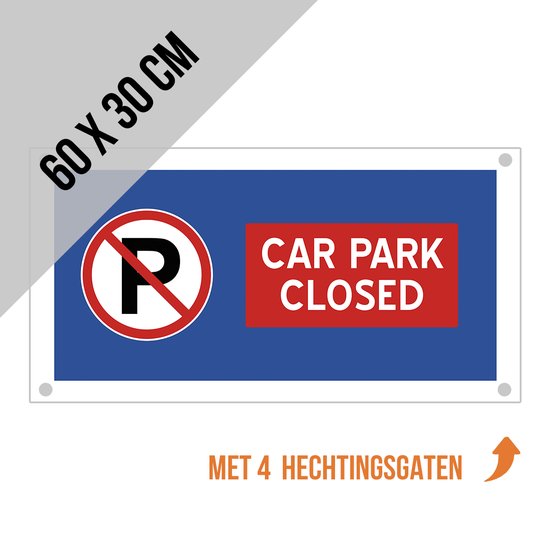 Pictogram/ bord XL | Parkeerverbod "Car park closed" | 60 x 30 cm ...