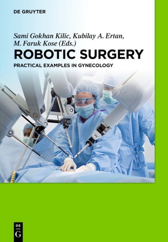 Robotic Surgery | 9783110306552 | Boeken | bol