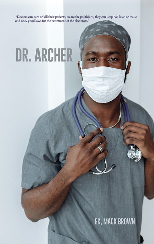 Dr. Archer (ebook), Ek, Mack Brown | 9798890278517 | Boeken | bol