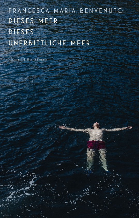 Dieses Meer, dieses unerbittliche Meer (ebook), Francesca Maria ...