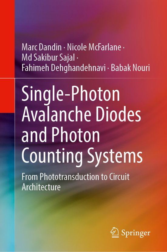 Single-Photon Avalanche Diodes and Photon Counting Systems | 9783031643330 | Marc... | bol