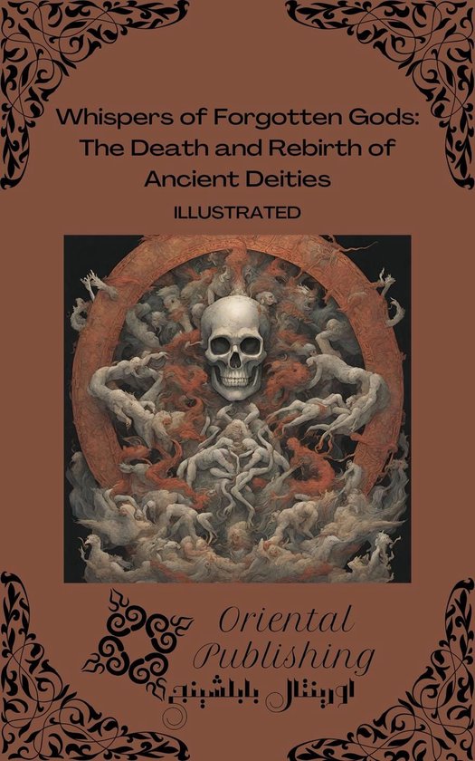 Whispers of Forgotten Gods: The Death and Rebirth of Ancient Deities ...