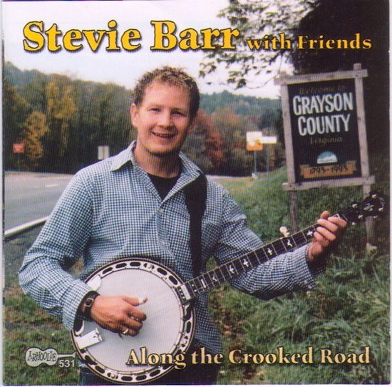 Stevie Barr - Along The Crooked Road (CD), Stevie Barr | Muziek | bol