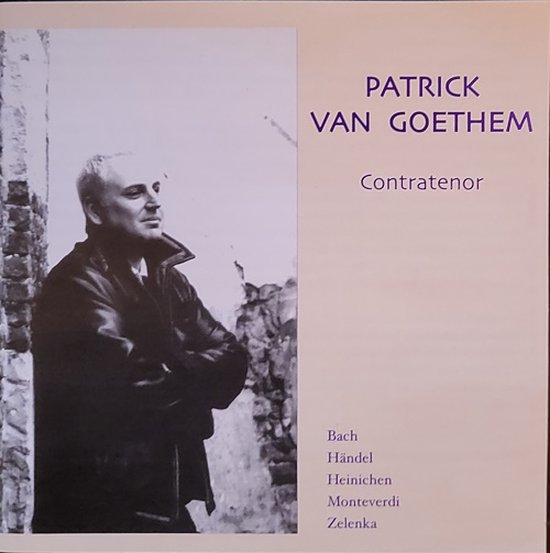 Patrick van Goethem - Contratenor, Patrick van Goethem | Muziek | bol