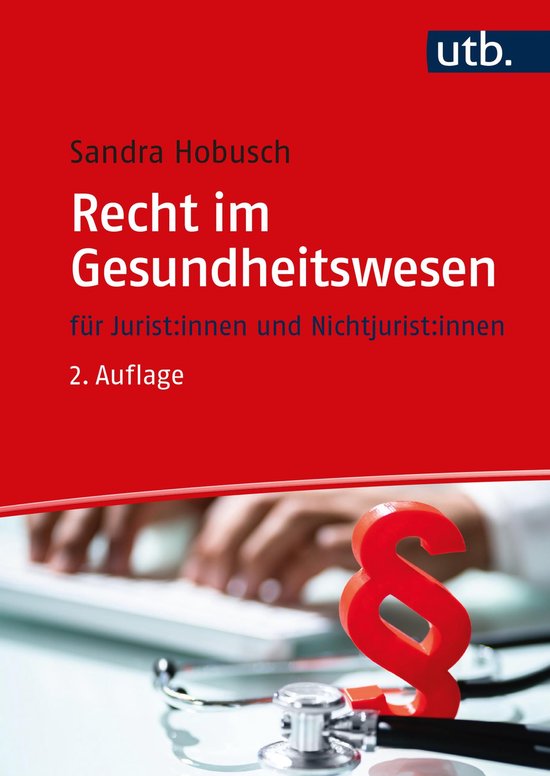 Recht im Gesundheitswesen (ebook), Sandra Hobusch | 9783846359907 | Boeken | bol