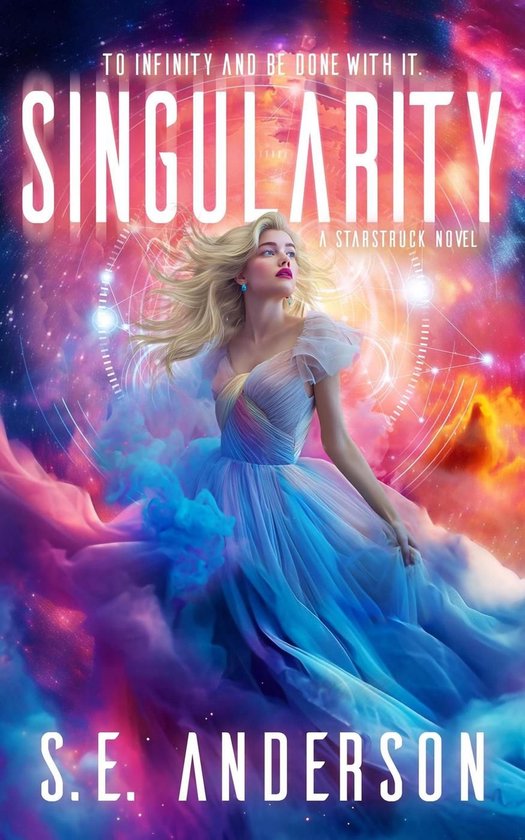 Starstruck Saga 10 - Singularity (ebook), S.E. Anderson | 9781912996803 | Boeken | bol