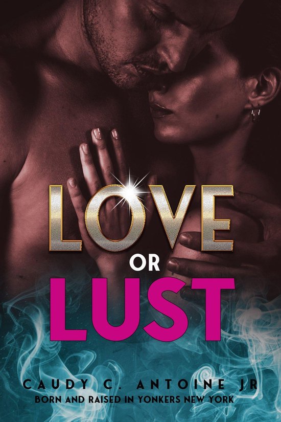 Love or Lust (ebook), Caudy C. Antoine JR | 9798350965780 | Boeken | bol