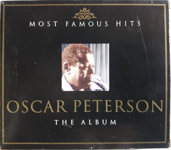 Oscar Peterson – Most Famous Hits: The Album - CD 1, Oscar Peterson ...