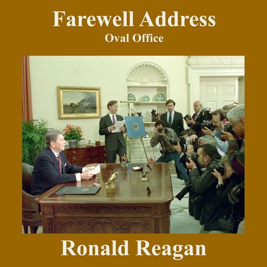 Farewell Address Oval Office, Ronald Reagan | 9798882210990 | Boeken | bol