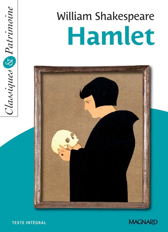 Hamlet - Classiques et Patrimoine (ebook), William Shakespeare ...