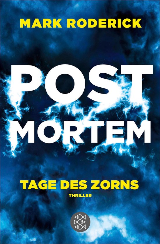 Post Mortem 3 - Post Mortem - Tage des Zorns (ebook), Mark Roderick ...