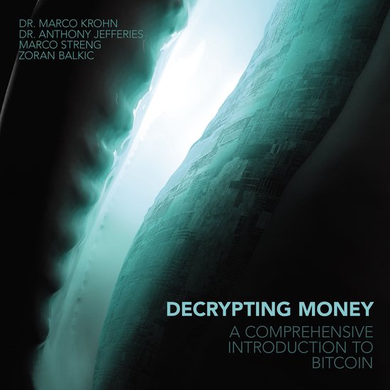 Decrypting Money, Dr. Anthony Jefferies | 9781544545417 | Boeken | bol