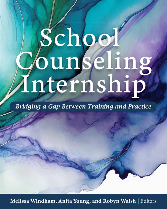 School Counseling Internship | 9798823328364 | Melissa Windham | Boeken ...