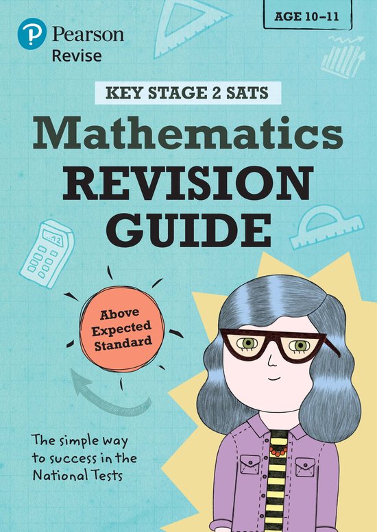 REVISE Key Stage 2 SATs Mathematics Revision Guide - Above E ...
