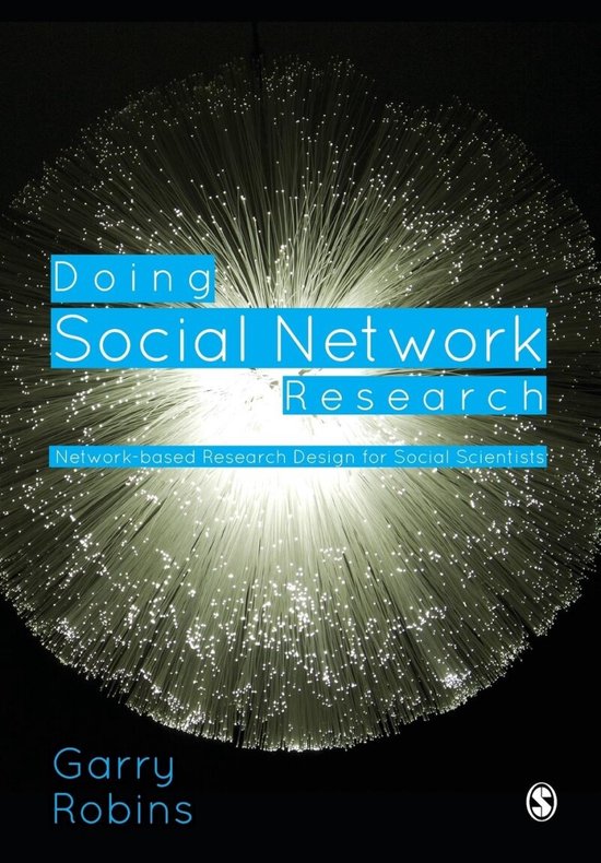 Doing Social Network Research: Network-based Research Design for Social ...