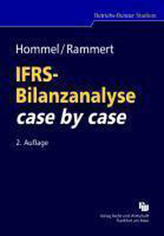 Ifrs-Bilanzanalyse Case By Case, Michael Hommel | 9783800550128 ...