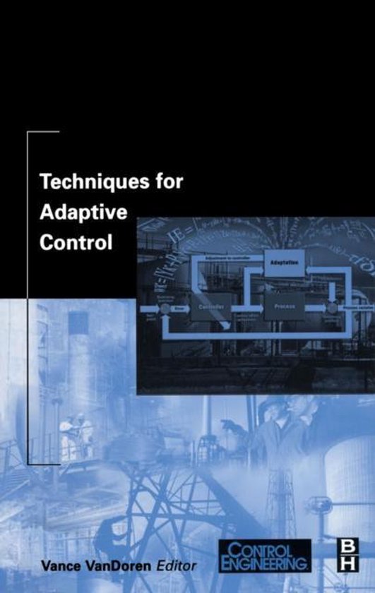 Techniques for Adaptive Control | 9780750674959 | Control Engineering ...