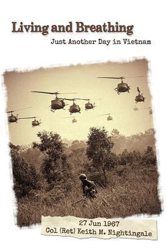 Living and Breathing, Col Keith M Nightingale (Ret) | 9781517418601 ...