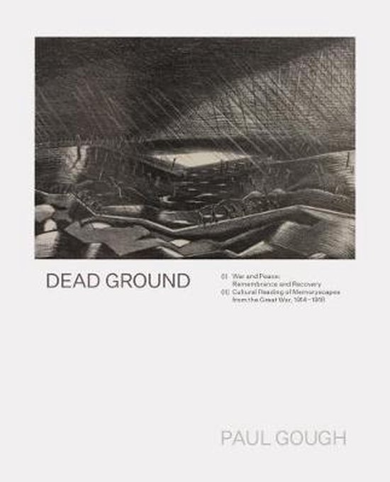 Dead Ground: War and Peace, Paul Gough | 9781911408451 | Boeken | bol