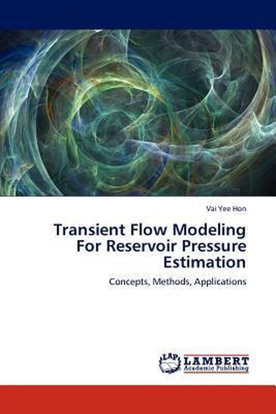 Transient Flow Modeling for Reservoir Pressure Estimation ...