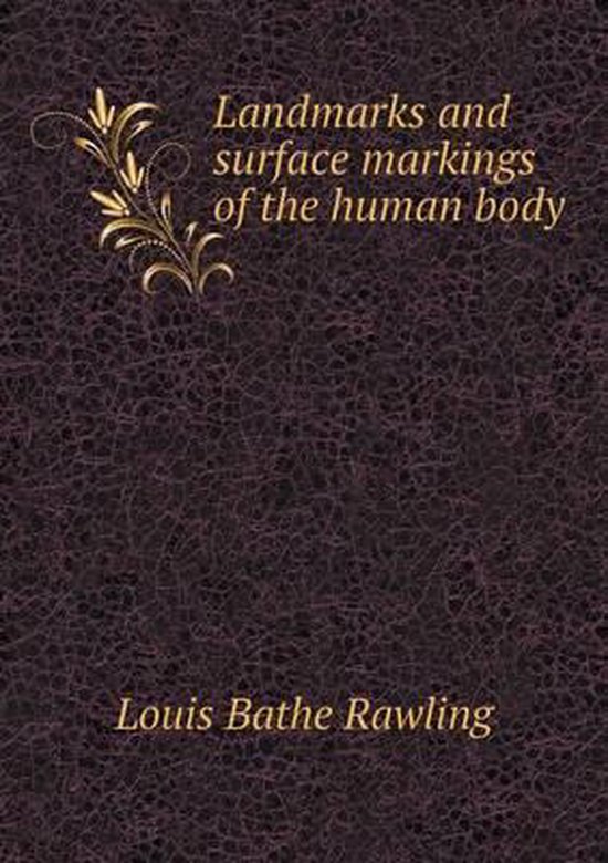Landmarks and surface markings of the human body | 9785519478472 ...