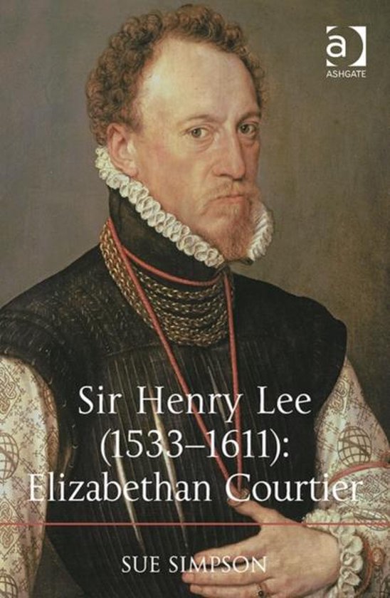 Sir Henry Lee (1533-1611) | 9781472437396 | Sue Simpson | Boeken | bol.com
