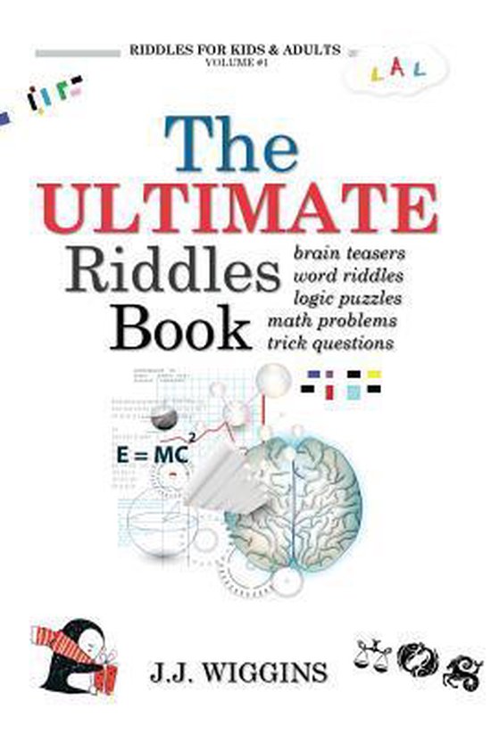 Riddles for Kids and Adults-The Ultimate Riddles Book, J J Wiggins ...