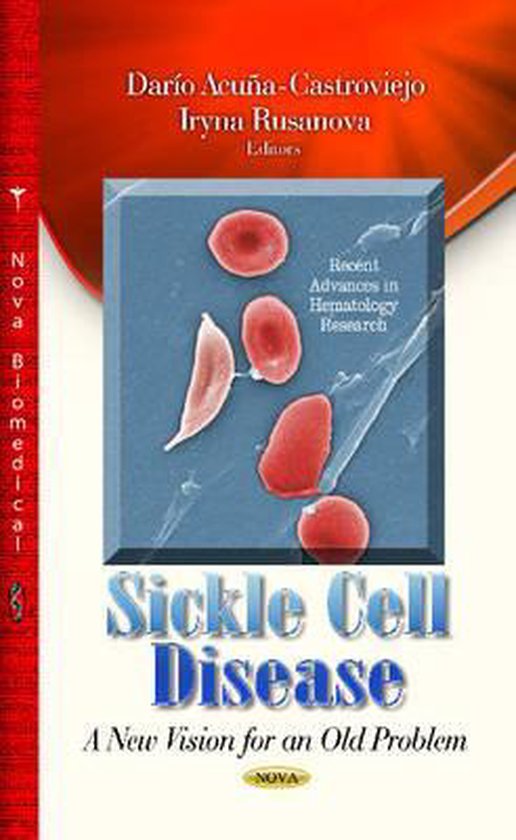 Sickle Cell Disease | 9781622574698 | Iryna Rusanova | Boeken | bol.com