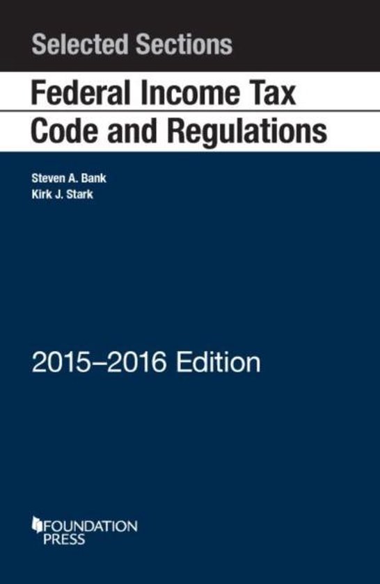 Selected Sections Federal Income Tax Code and Regulations ...