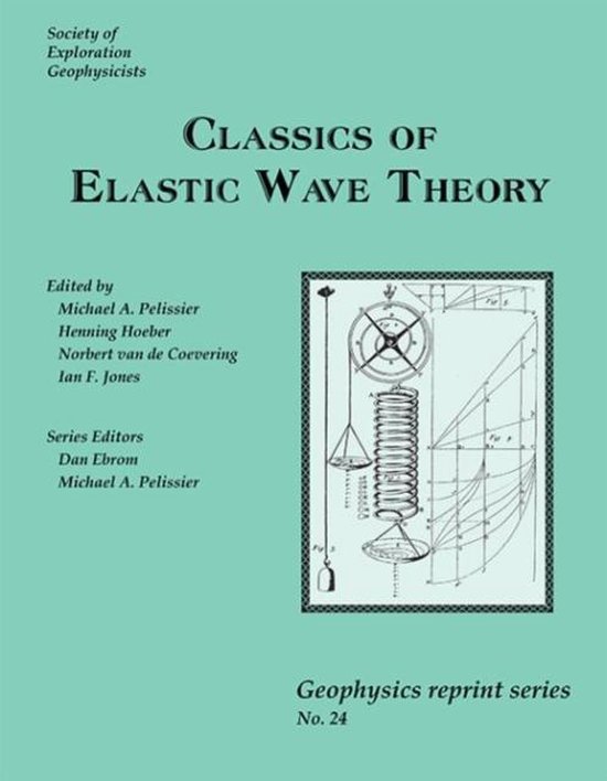 Classics of Elastic Wave Theory | 9781560801429 | Boeken | bol.com