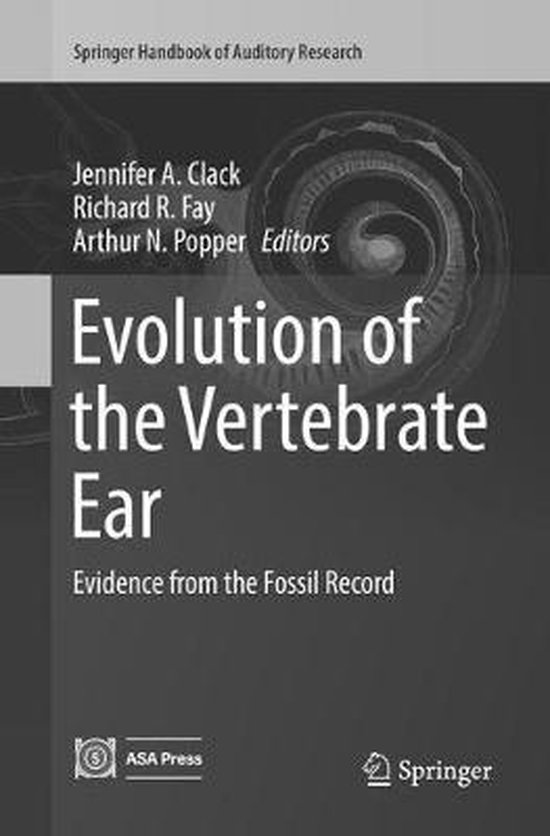 Springer Handbook of Auditory Research- Evolution of the Vertebrate Ear ...
