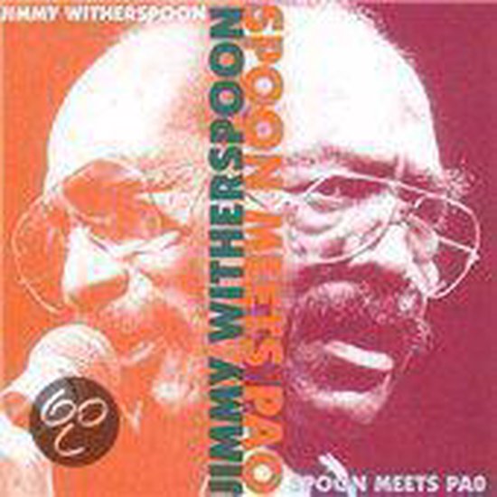 Spoon Meets Pao, Jimmy Witherspoon | CD (album) | Muziek | bol.com