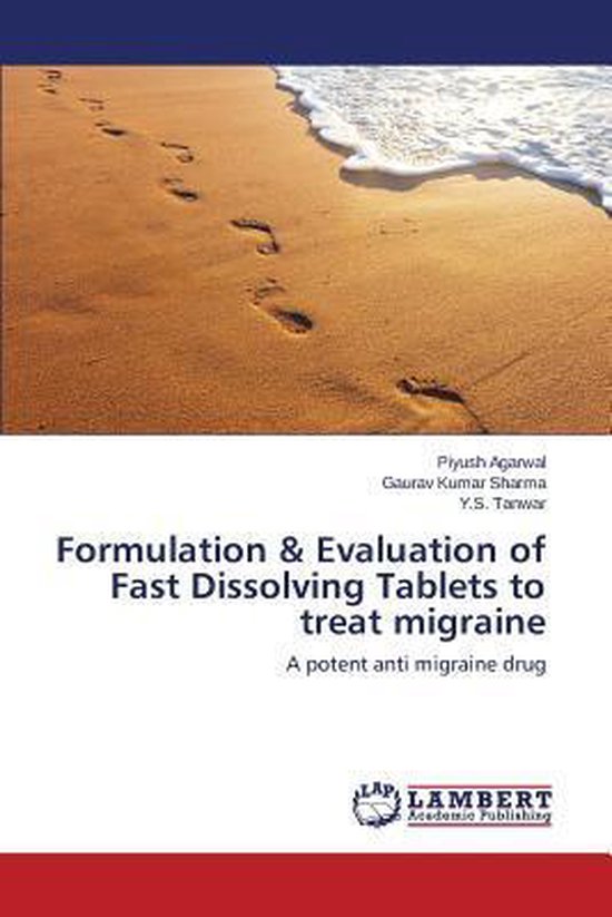 Formulation And Evaluation Of Fast Dissolving Tablets To Treat Migraine