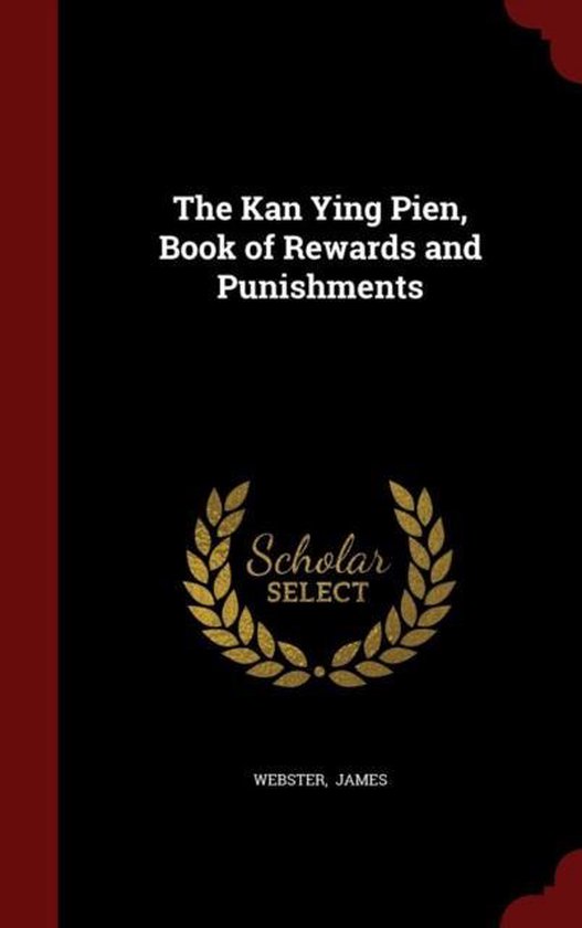 The Kan Ying Pien, Book of Rewards and Punishments | 9781297638886 ...