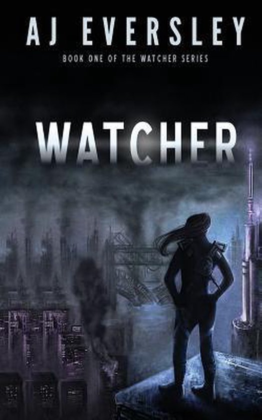 Watcher, Aj Eversley | 9781544240282 | Boeken | bol.com