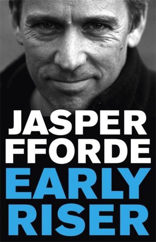 Early Riser, Jasper Fforde | 9781444763591 | Boeken | bol