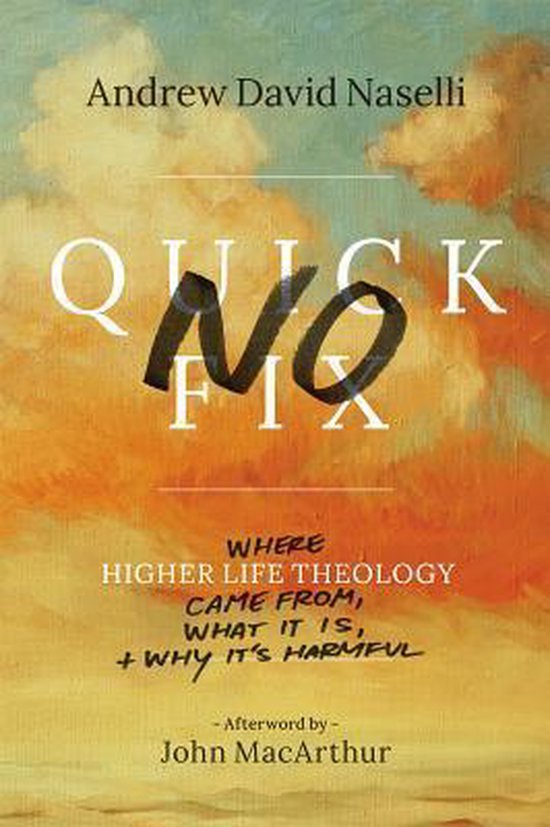 No Quick Fix | 9781683590460 | Andrew David Naselli | Boeken | bol.com