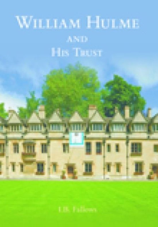 William Hulme and His Trust, Ian Fallows | 9781860775352 | Boeken | bol.com