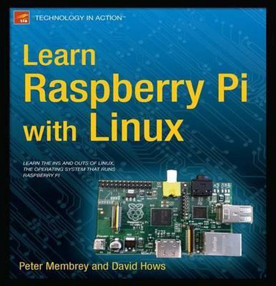 Learn Raspberry Pi With Linux | 9781430248217 | David Hows | Boeken | bol