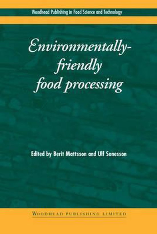 Environmentally-Friendly Food Processing | 9781855736771 | Boeken | bol.com