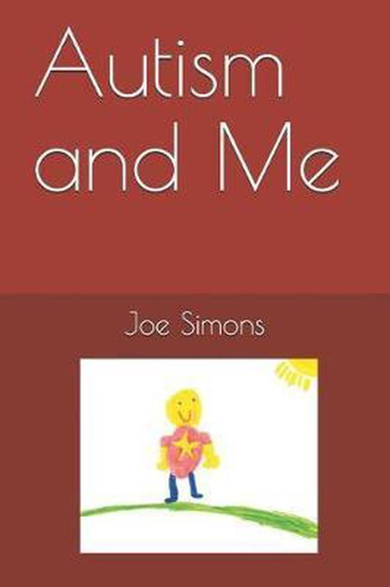 Autism and Me, Joe Samuel Simons | 9781731166272 | Boeken | bol.com