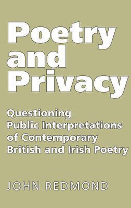 Poetry and Privacy | 9781854115850 | John Redmond | Boeken | bol.com