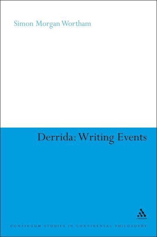 Derrida: Writing Events (ebook), Professor Simon Wortham ...