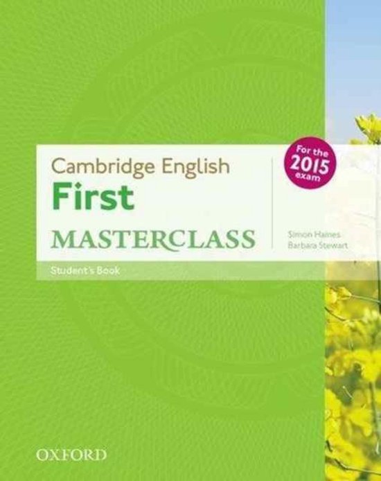 Cambridge English: First Masterclass: (B2): Student's Book ...
